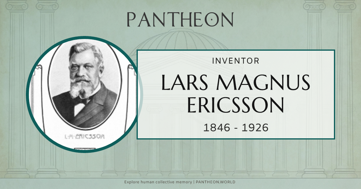 Lars Magnus Ericsson Biography | Pantheon