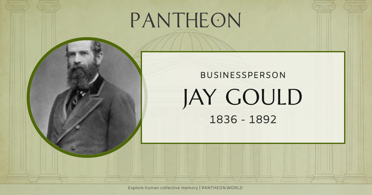 Jay Gould Biography | Pantheon