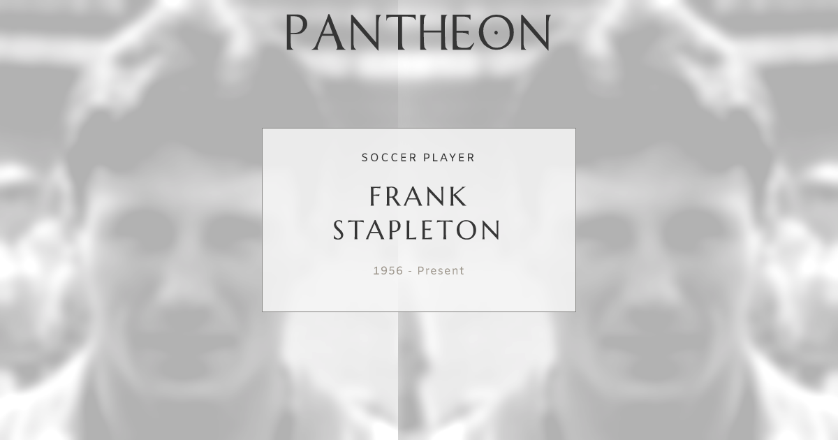 Frank Stapleton Biography | Pantheon