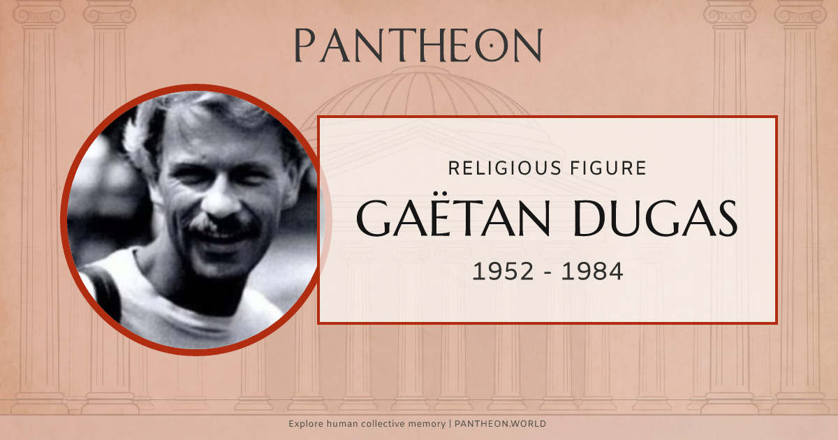 Gaëtan Dugas Biography | Pantheon