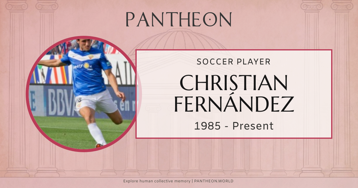 Christian Fernández Biography | Pantheon