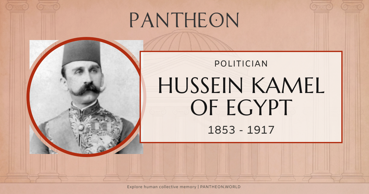 Hussein Kamel of Egypt Biography | Pantheon