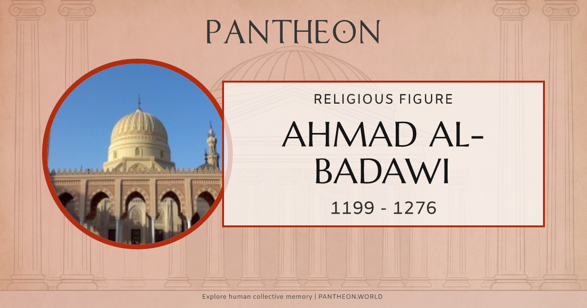 Ahmad al-Badawi Biography | Pantheon