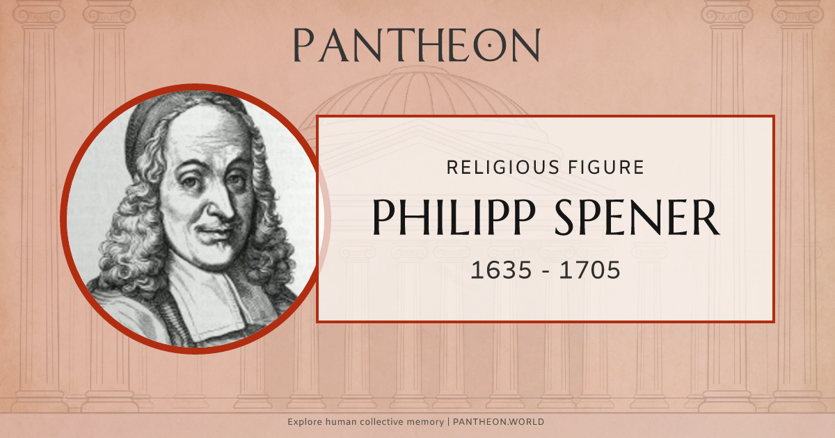 Philipp Spener Biography | Pantheon