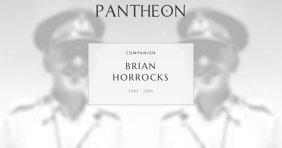 Brian Horrocks Biography | Pantheon