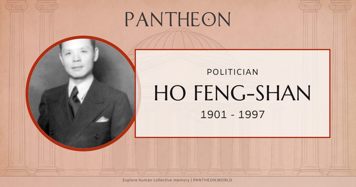 Ho Feng-Shan Biography | Pantheon
