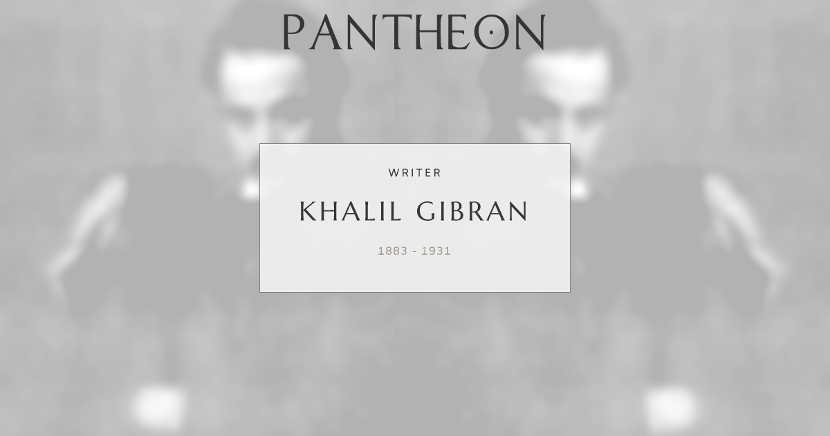 Khalil Gibran Biography | Pantheon