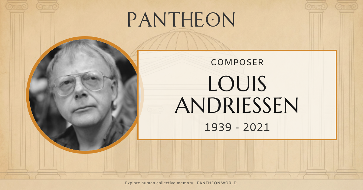 Louis Andriessen Biography | Pantheon