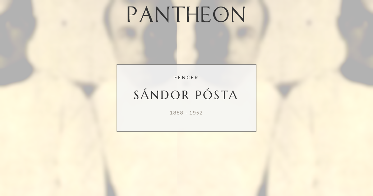 Sándor Pósta Biography | Pantheon