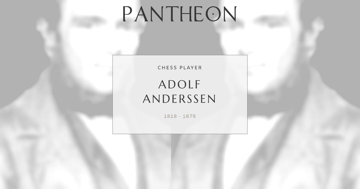 Adolf Anderssen Biography | Pantheon