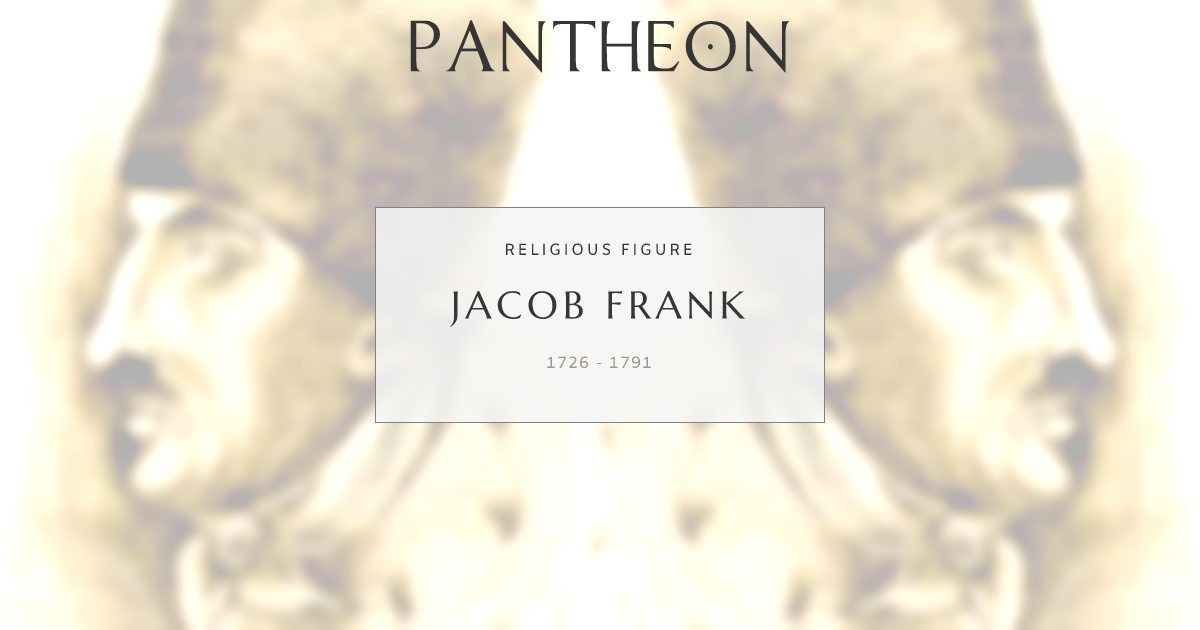 Jacob Frank Biography | Pantheon