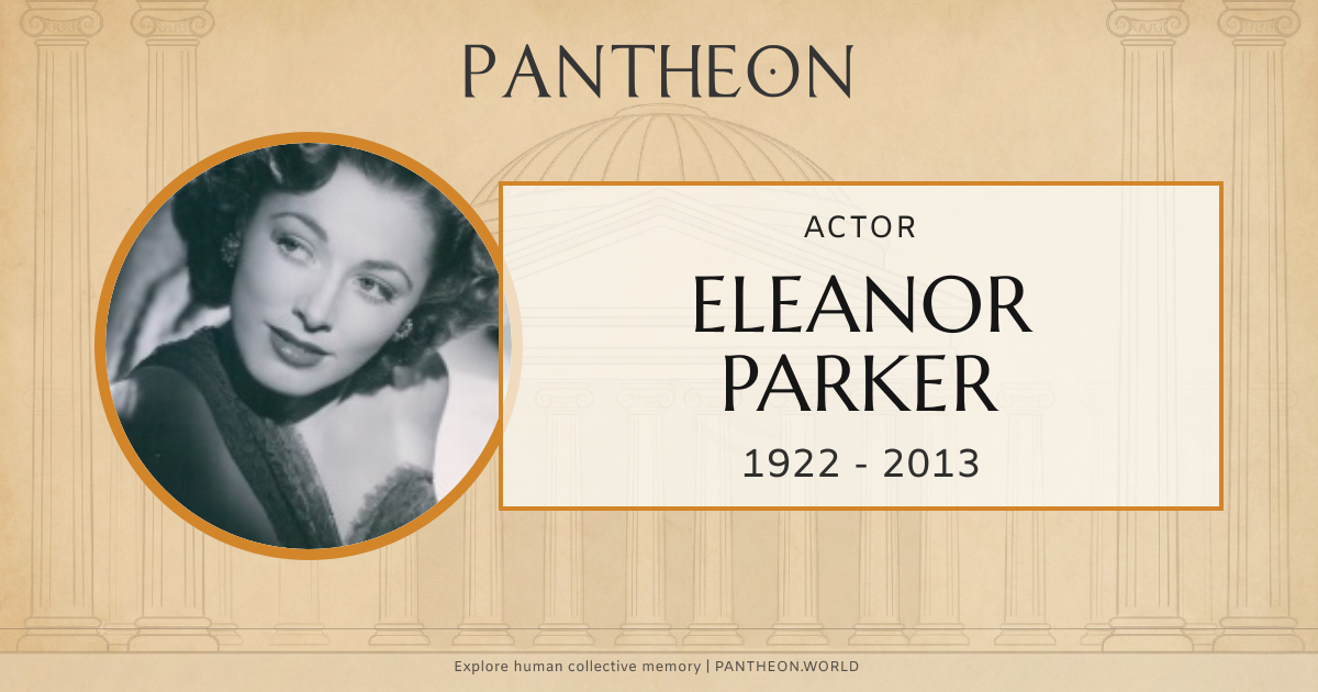 Eleanor Parker Biography | Pantheon