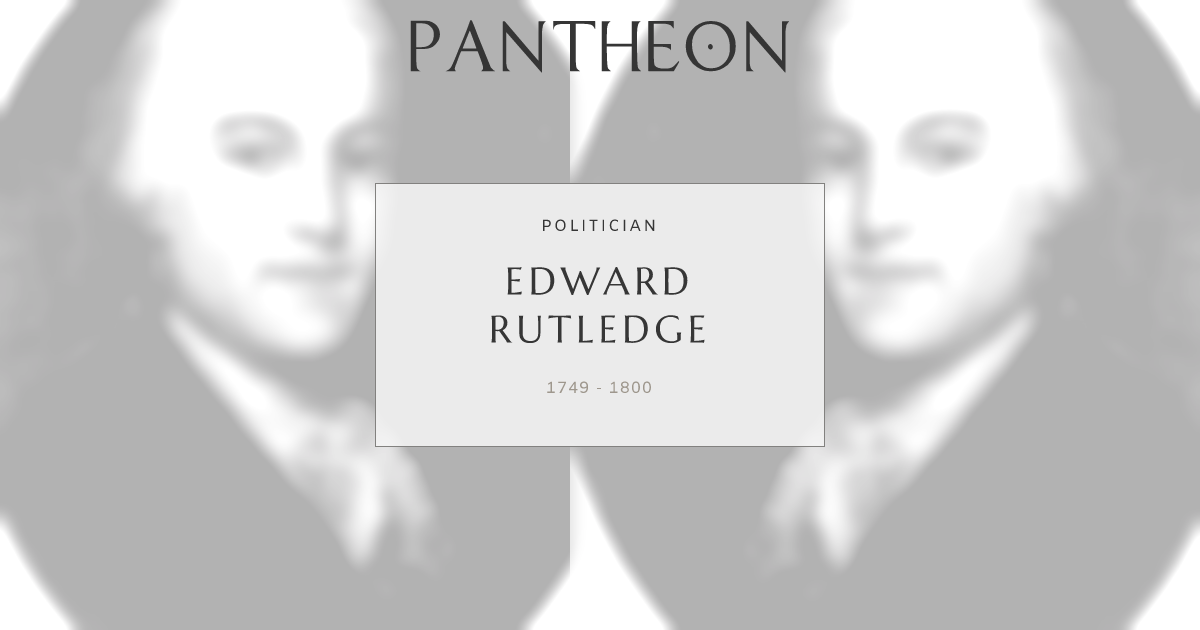 Edward Rutledge Biography | Pantheon
