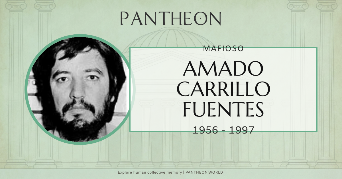 Amado Carrillo Fuentes Biography | Pantheon