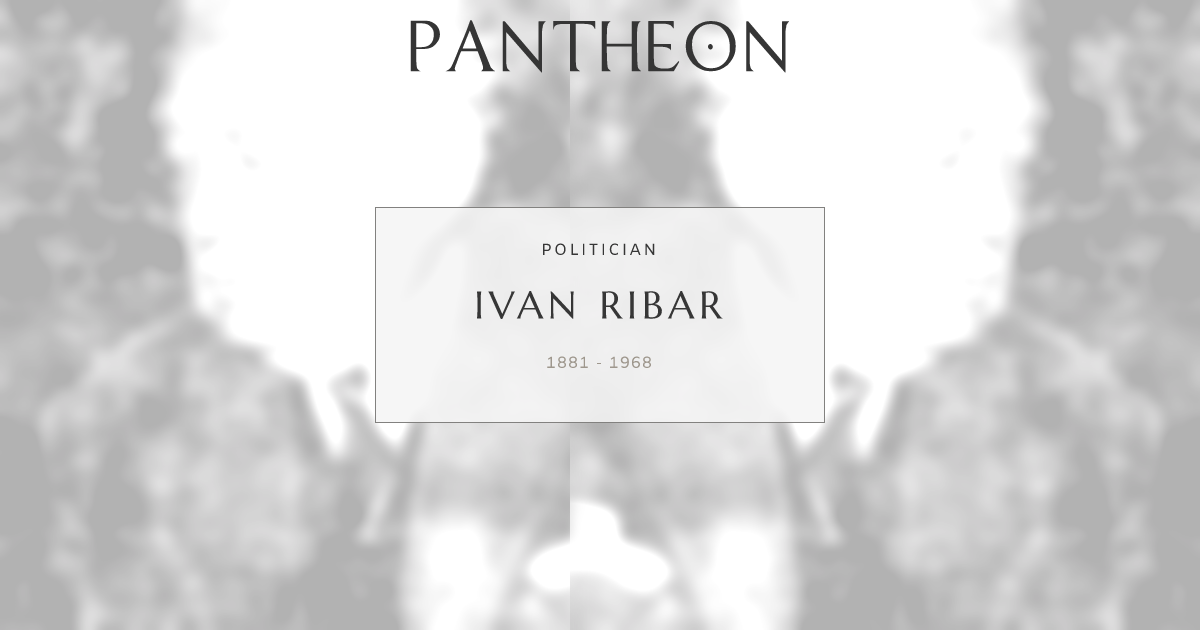 Ivan Ribar Biography | Pantheon