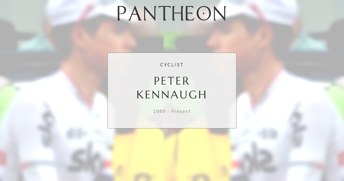 Peter Kennaugh Biography | Pantheon