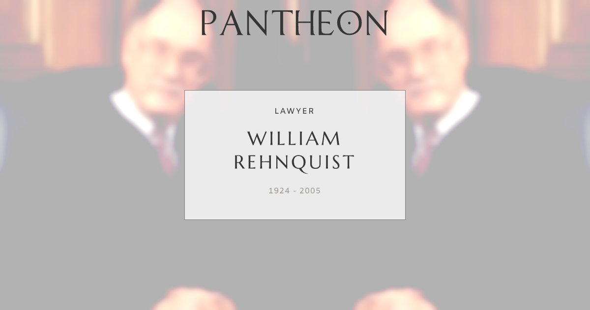 William Rehnquist Biography | Pantheon