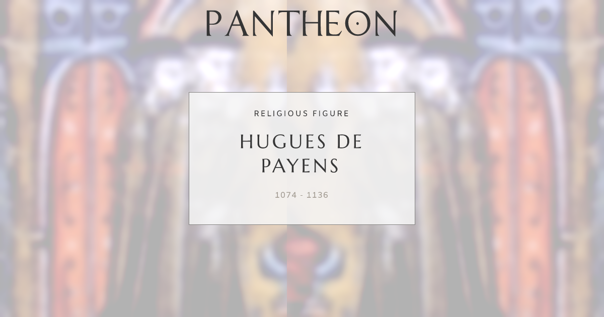 Hugues de Payens Biography | Pantheon