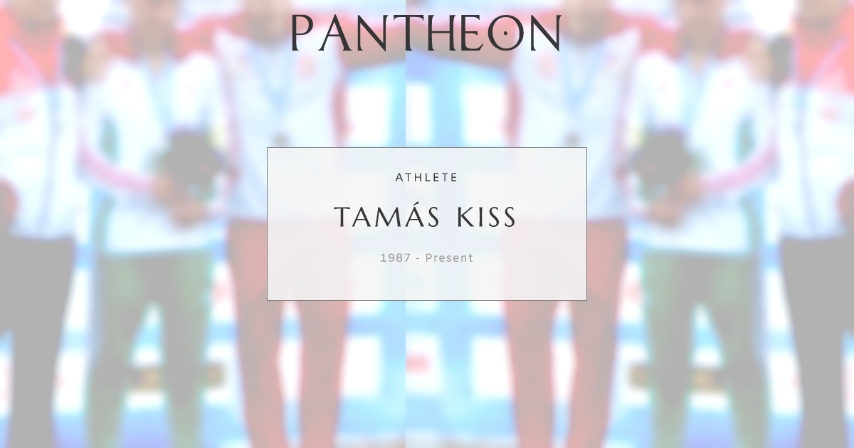 Tamás Kiss Biography | Pantheon