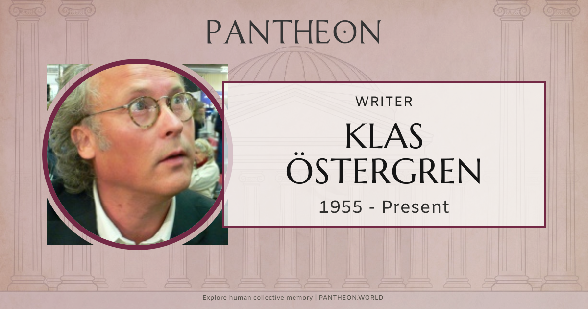 Klas Östergren Biography | Pantheon