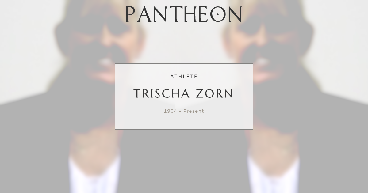 Trischa Zorn Biography | Pantheon