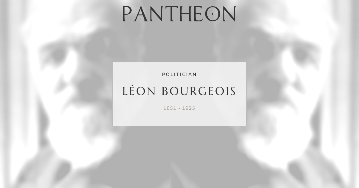 Léon Bourgeois Biography | Pantheon