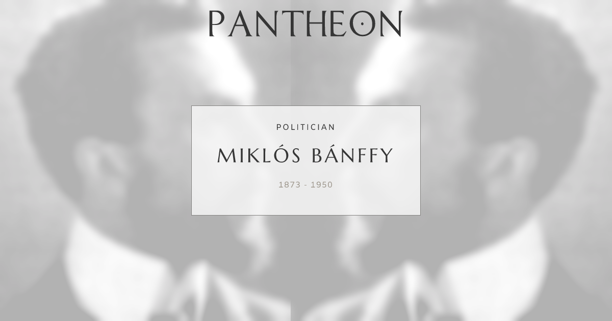 Miklós Bánffy Biography | Pantheon