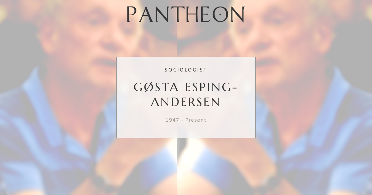 Gøsta Esping-Andersen Biography | Pantheon