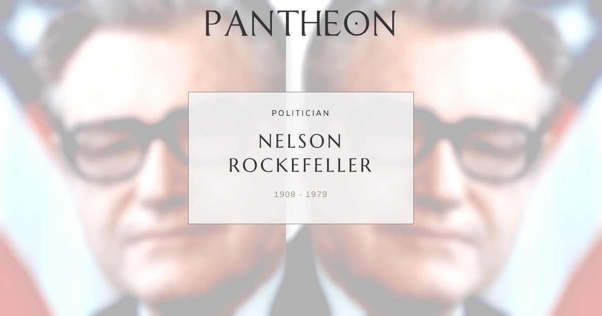 Nelson Rockefeller Biography | Pantheon