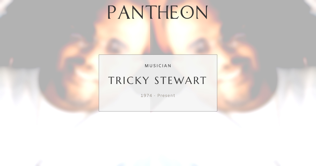 Tricky Stewart Biography | Pantheon