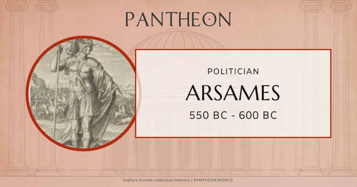 Arsames Biography | Pantheon