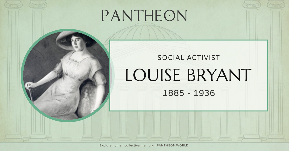 Louise Bryant Biography | Pantheon