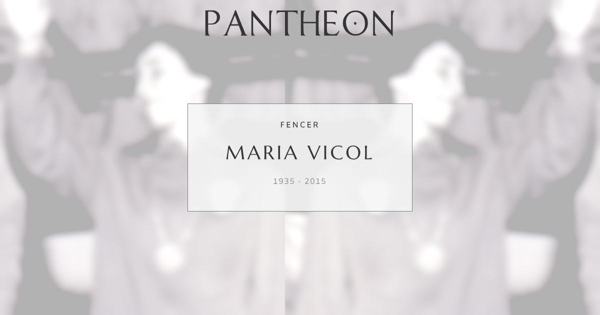 Maria Vicol Biography | Pantheon