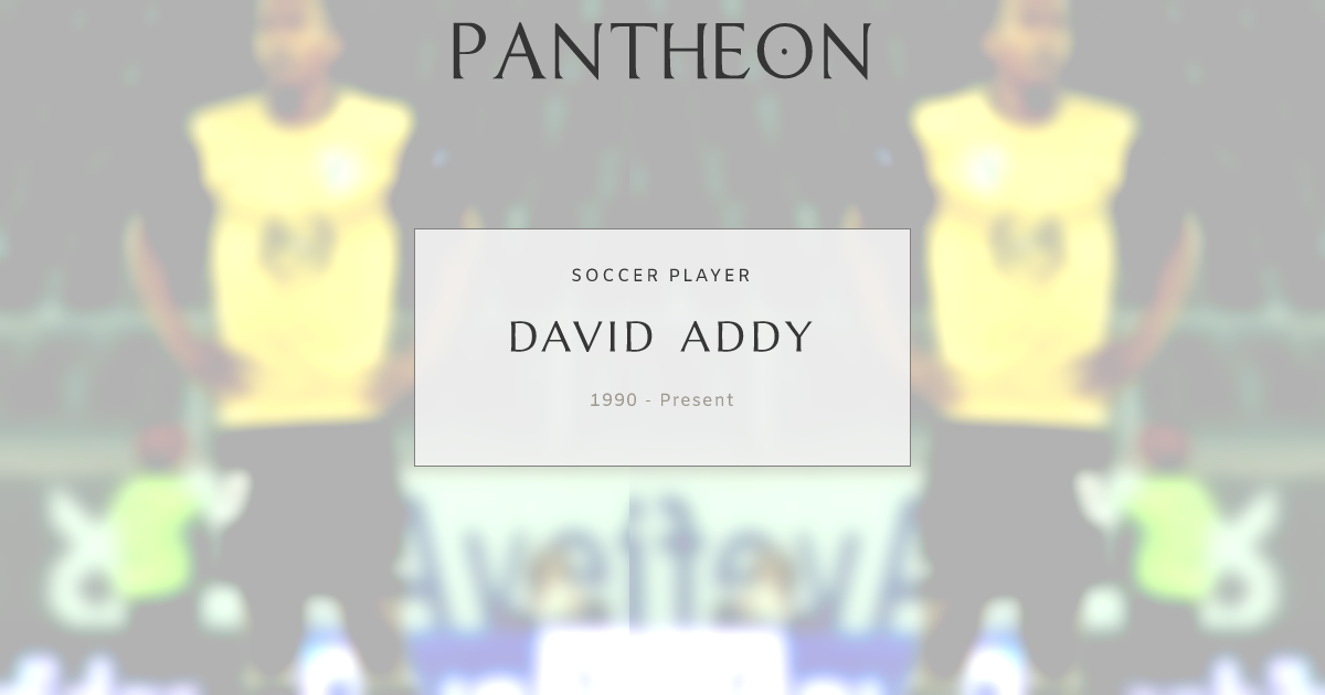 David Addy Biography | Pantheon