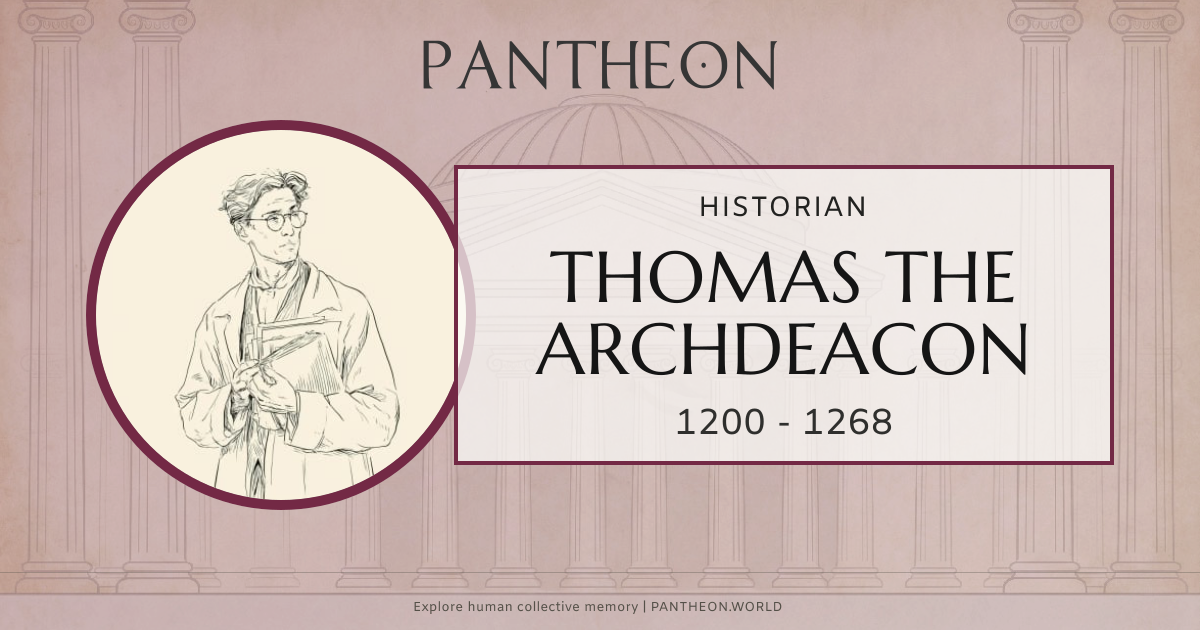 Thomas the Archdeacon Biography | Pantheon