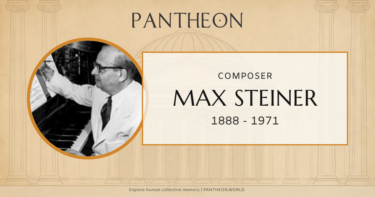 Max Steiner Biography | Pantheon
