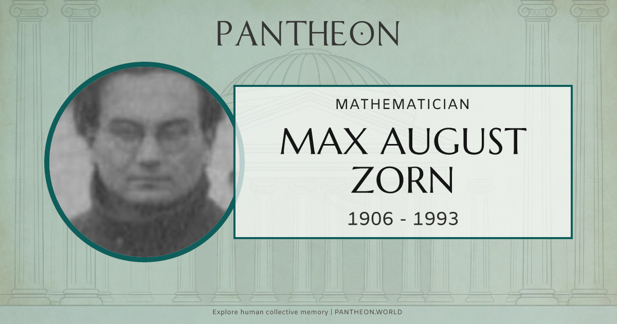 Max August Zorn Biography | Pantheon