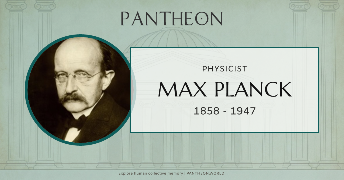 Max Planck Biography | Pantheon