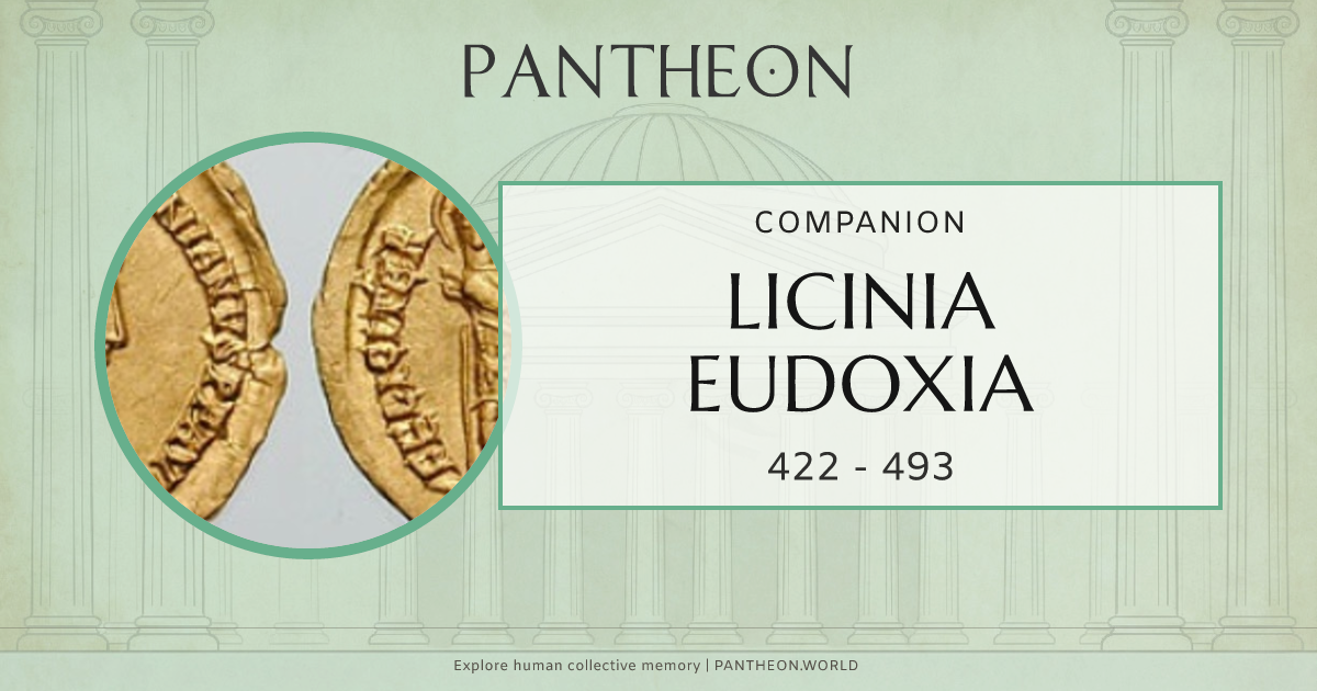 Licinia Eudoxia Biography | Pantheon