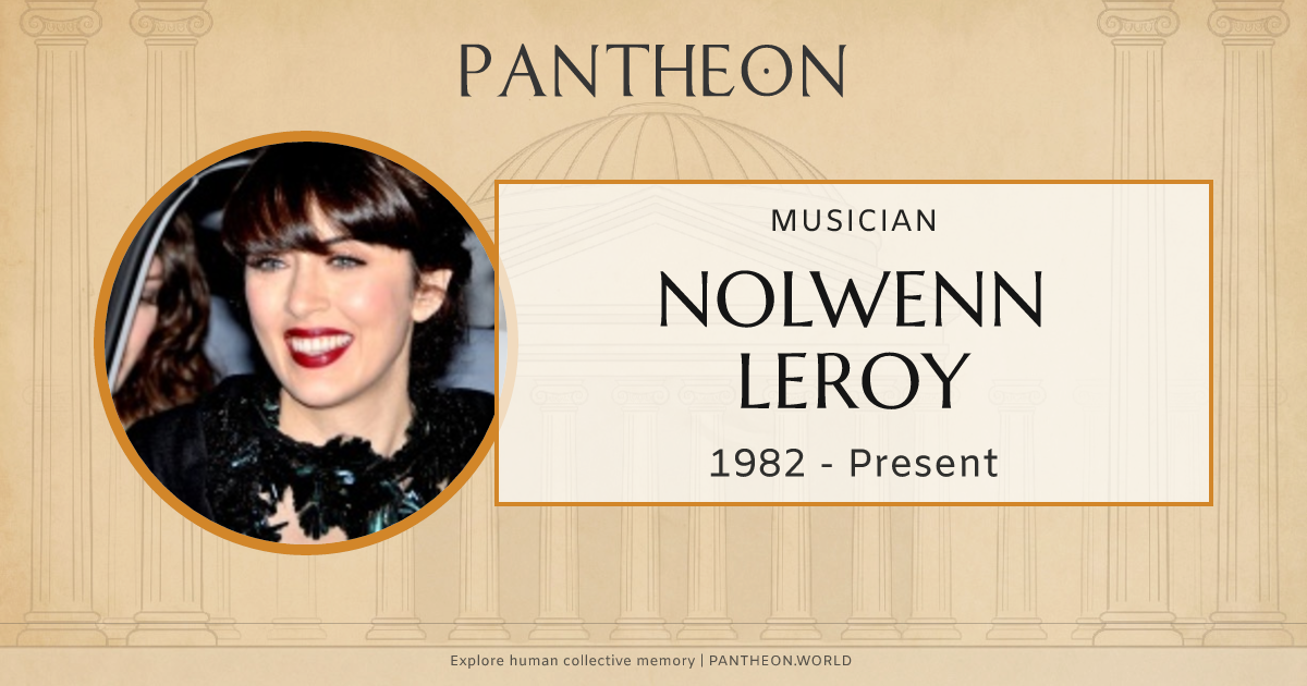 Nolwenn Leroy Biography | Pantheon