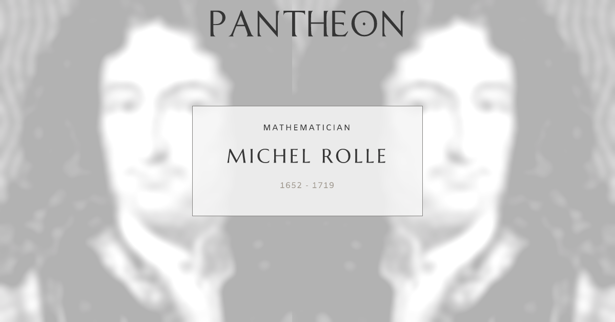Michel Rolle Biography | Pantheon