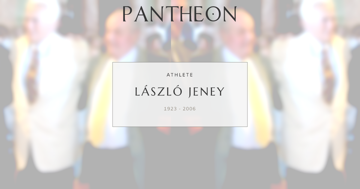 László Jeney Biography | Pantheon