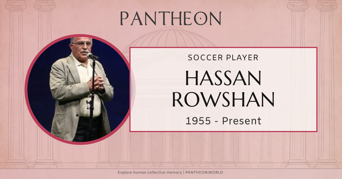 Hassan Rowshan Biography | Pantheon