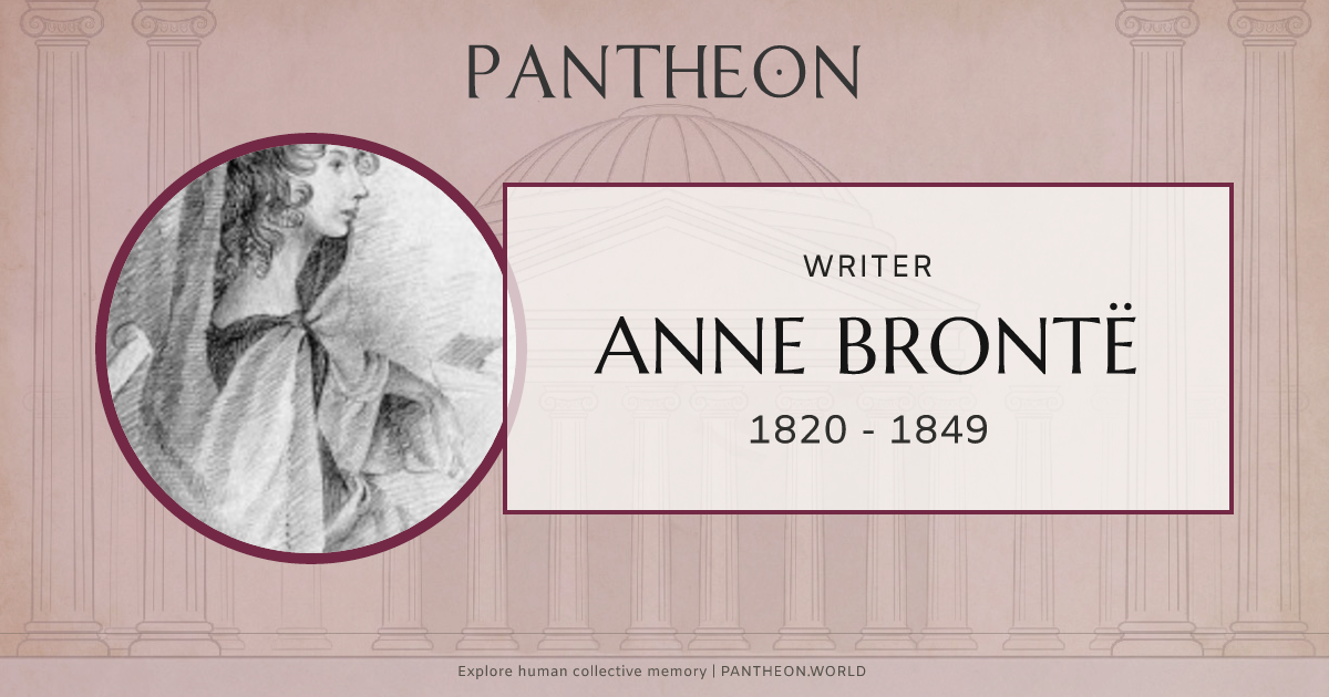 Anne Brontë Biography | Pantheon
