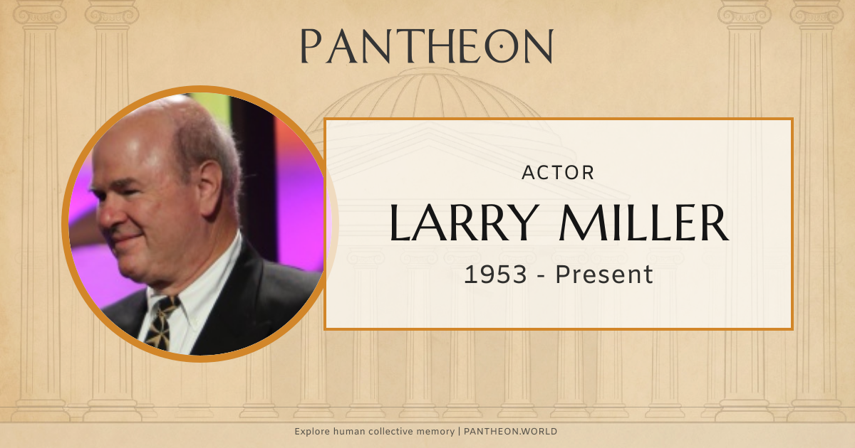 Larry Miller Biography | Pantheon