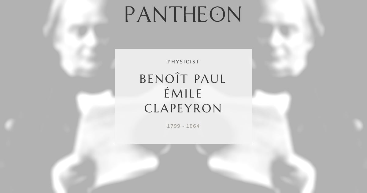 Benoît Paul Émile Clapeyron Biography | Pantheon