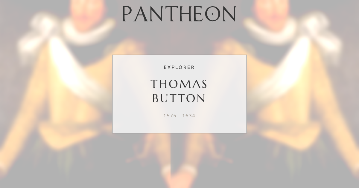 Thomas Button Biography | Pantheon