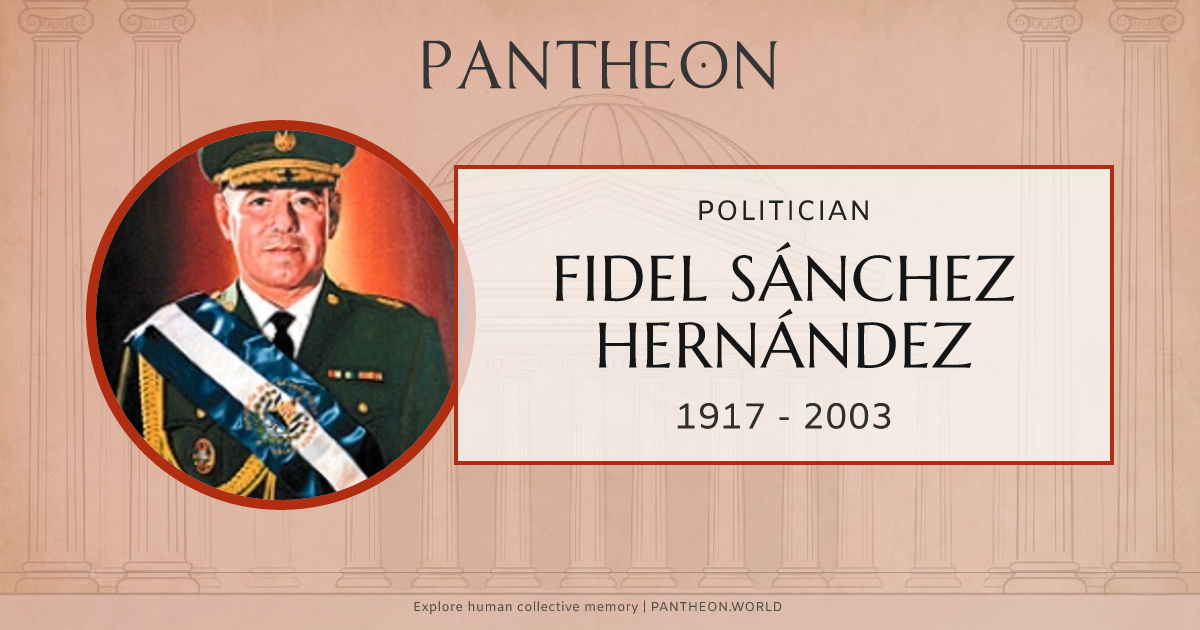 Fidel Sánchez Hernández Biography | Pantheon