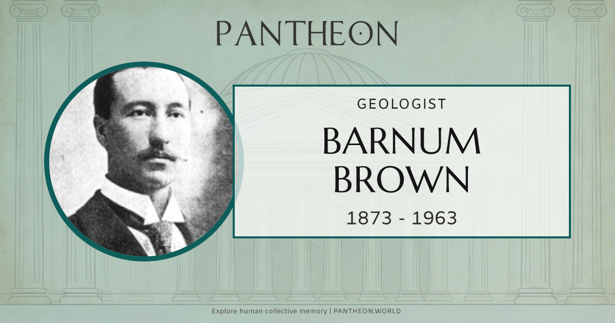 Barnum Brown Biography | Pantheon