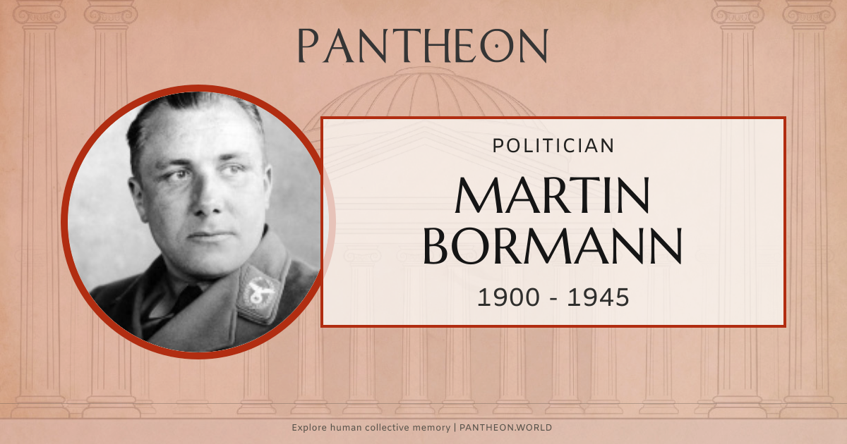 Martin Bormann Biography | Pantheon
